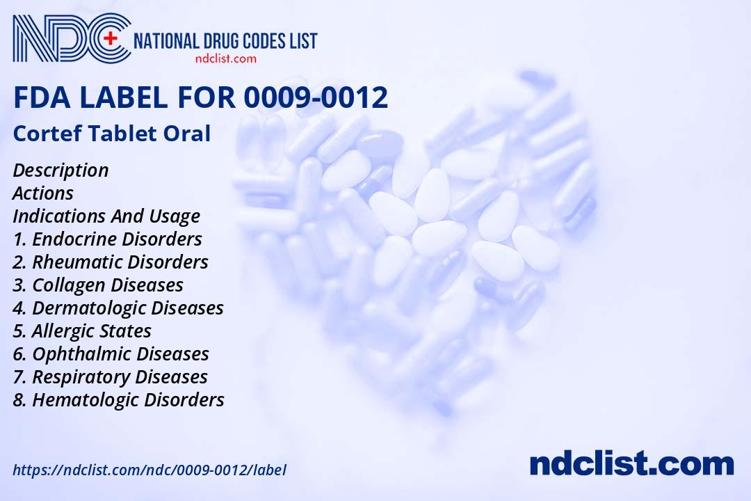 FDA Label for Cortef Tablet Oral - Indications, Usage & Precautions