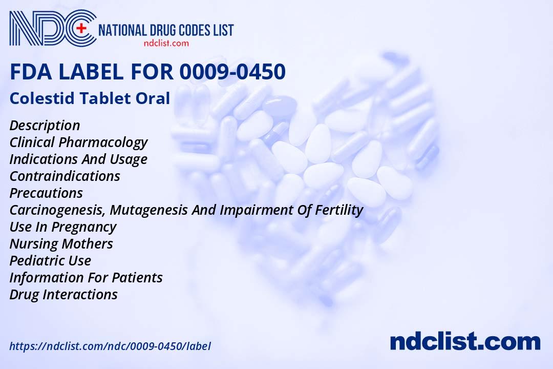 FDA Label for Colestid Tablet Oral - Indications, Usage & Precautions