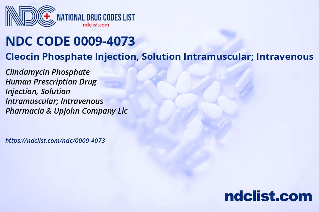 NDC 0009-4073 Cleocin Phosphate Injection, Solution Intramuscular ...