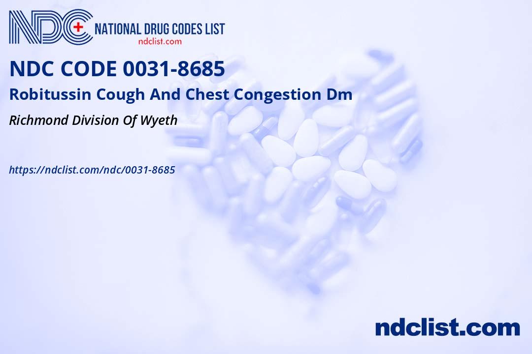 NDC 0031-8685 Robitussin Cough And Chest Congestion Dm