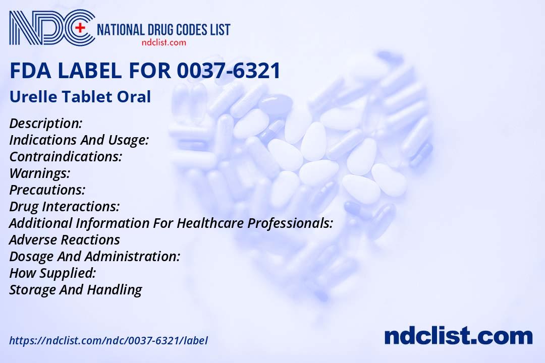FDA Label for Urelle Tablet Oral - Indications, Usage & Precautions