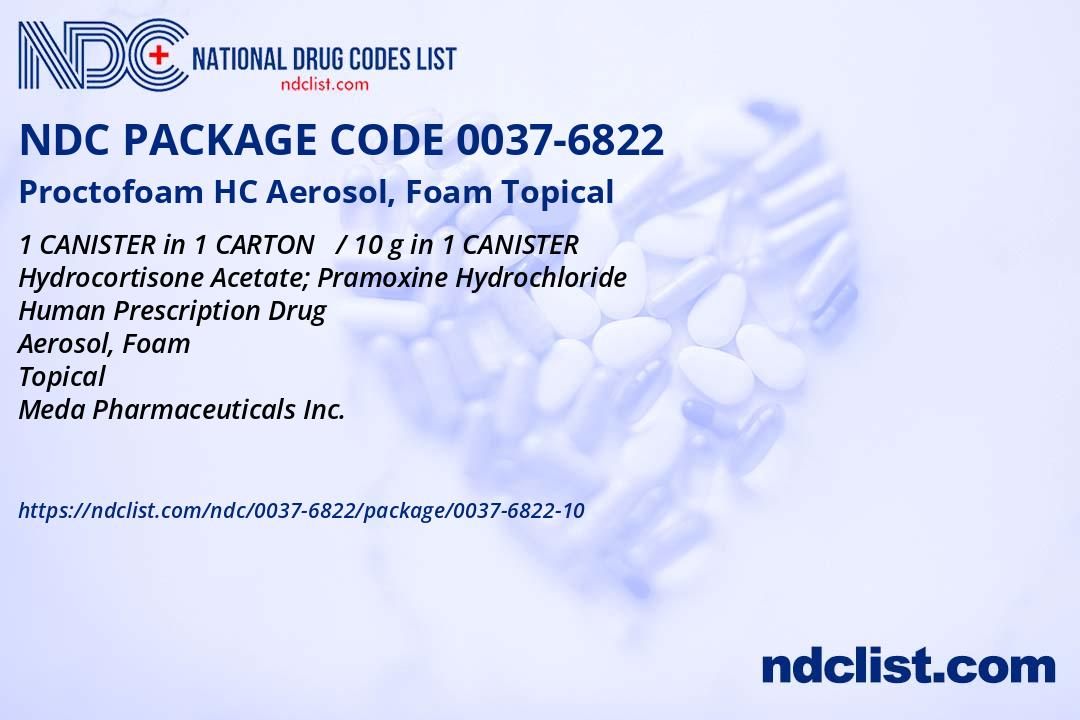 NDC Package 0037-6822-10 Proctofoam HC Aerosol, Foam Topical