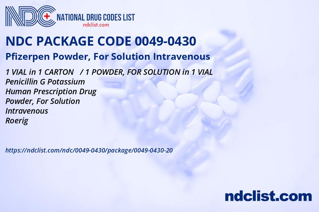NDC Package 0049-0430-20 Pfizerpen Powder, For Solution Intravenous