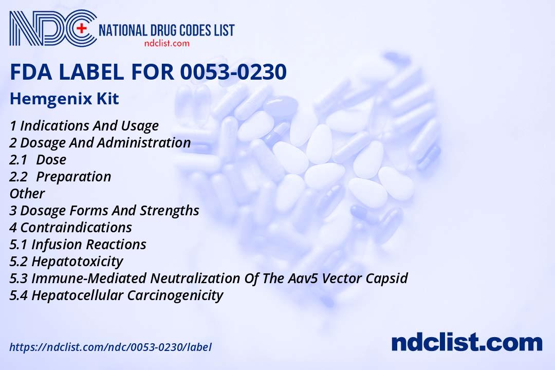 FDA Label for Hemgenix Kit - Indications, Usage & Precautions