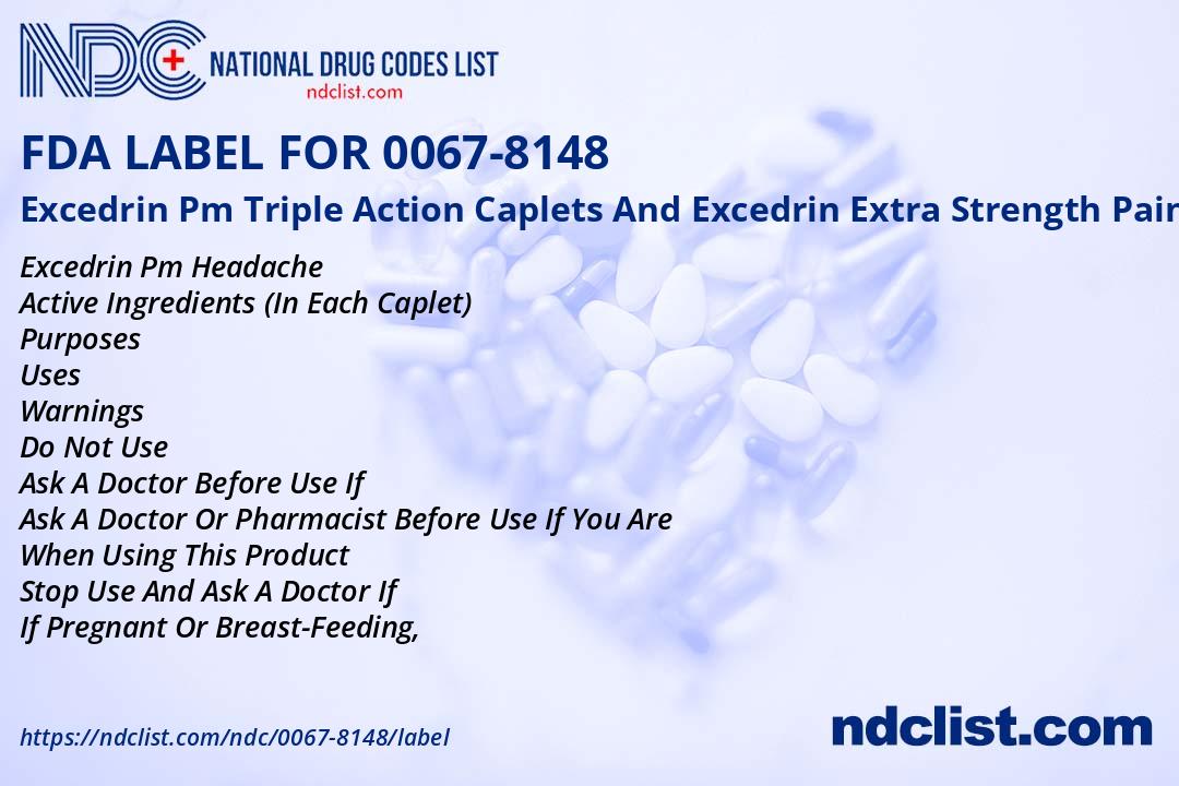 FDA Label for Excedrin Pm Triple Action Caplets And Excedrin Extra ...