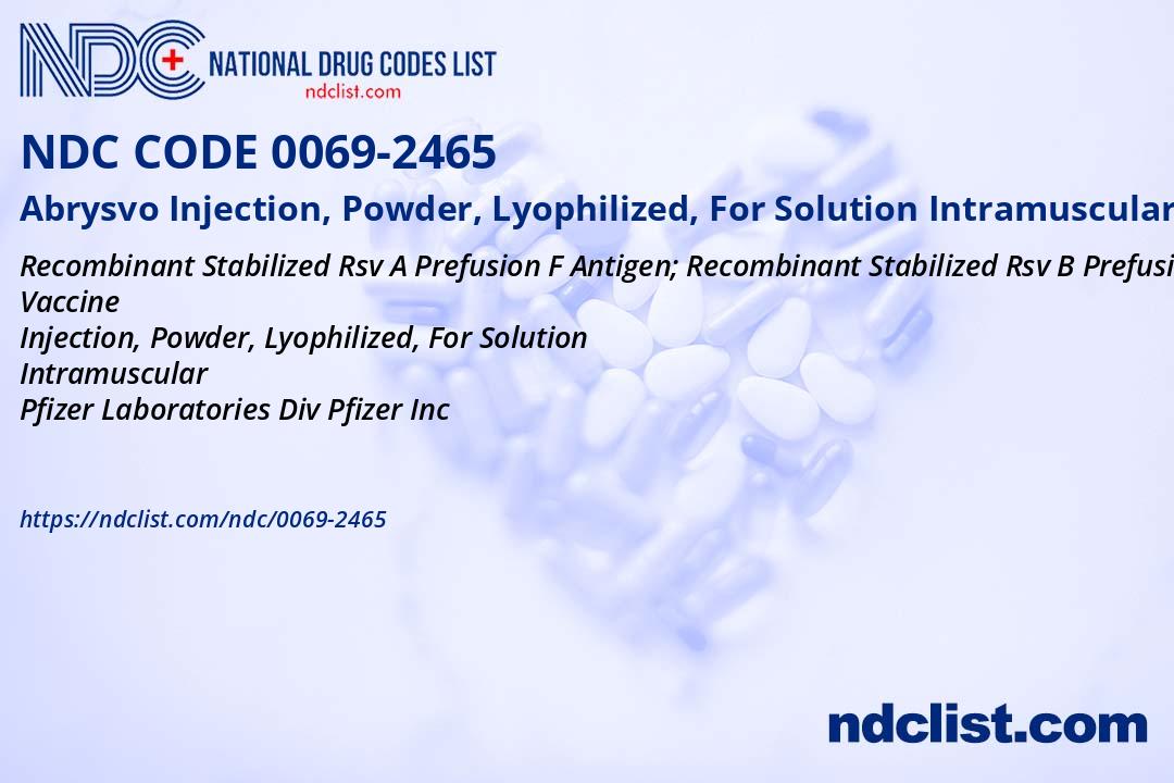 NDC 0069-2465 Abrysvo Injection, Powder, Lyophilized, For Solution ...