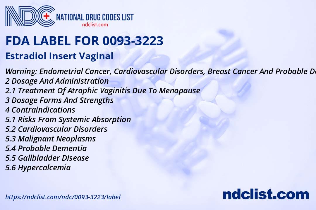 FDA Label for Estradiol Insert Vaginal - Indications, Usage & Precautions