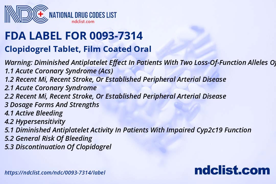 Clopidogrel Tablet, Film Coated- FDA Label NDC0093-7314