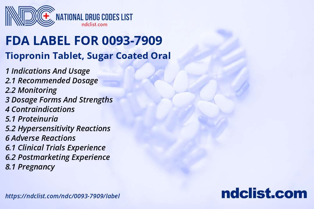 Tiopronin Tablet, Sugar Coated- FDA Label NDC0093-7909