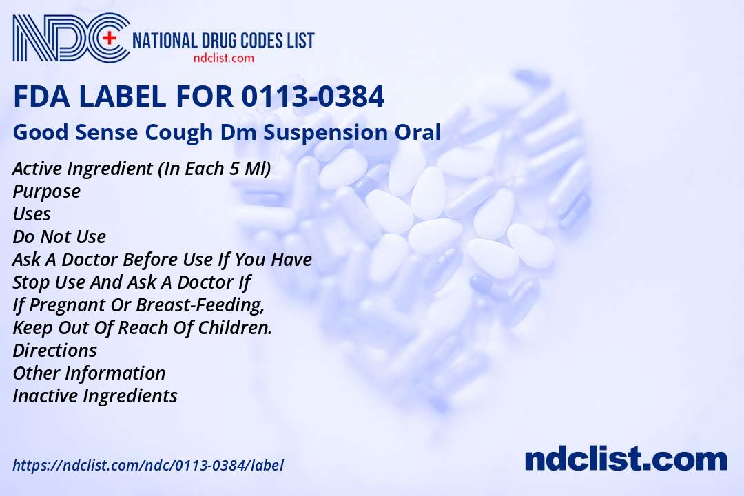 Good Sense Cough Dm Suspension- FDA Label NDC0113-0384