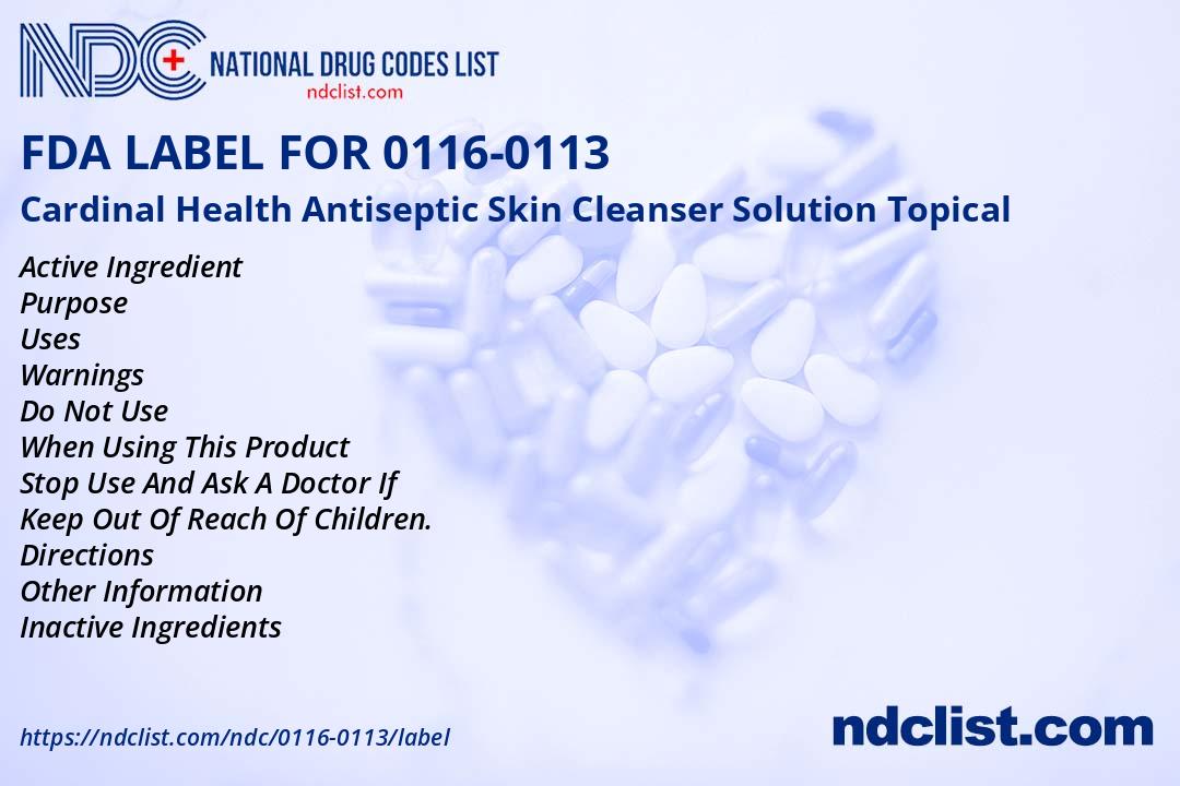 FDA Label for Cardinal Health Antiseptic Skin Cleanser Solution Topical ...