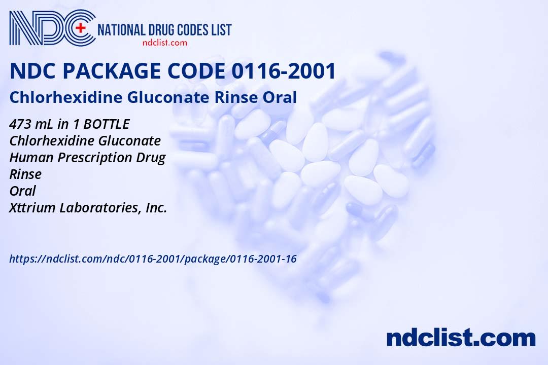 Chlorhexidine Gluconate Rinse NDC Package 0116-2001-16