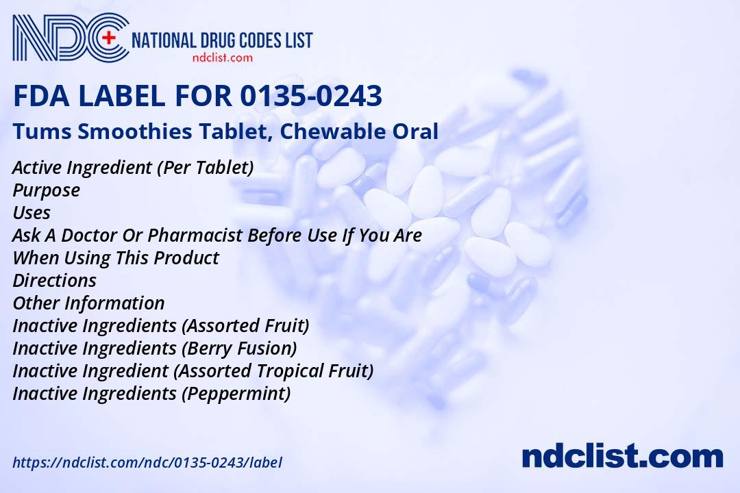 Tums Tablet, Chewable - FDA Label NDC 0135-0243