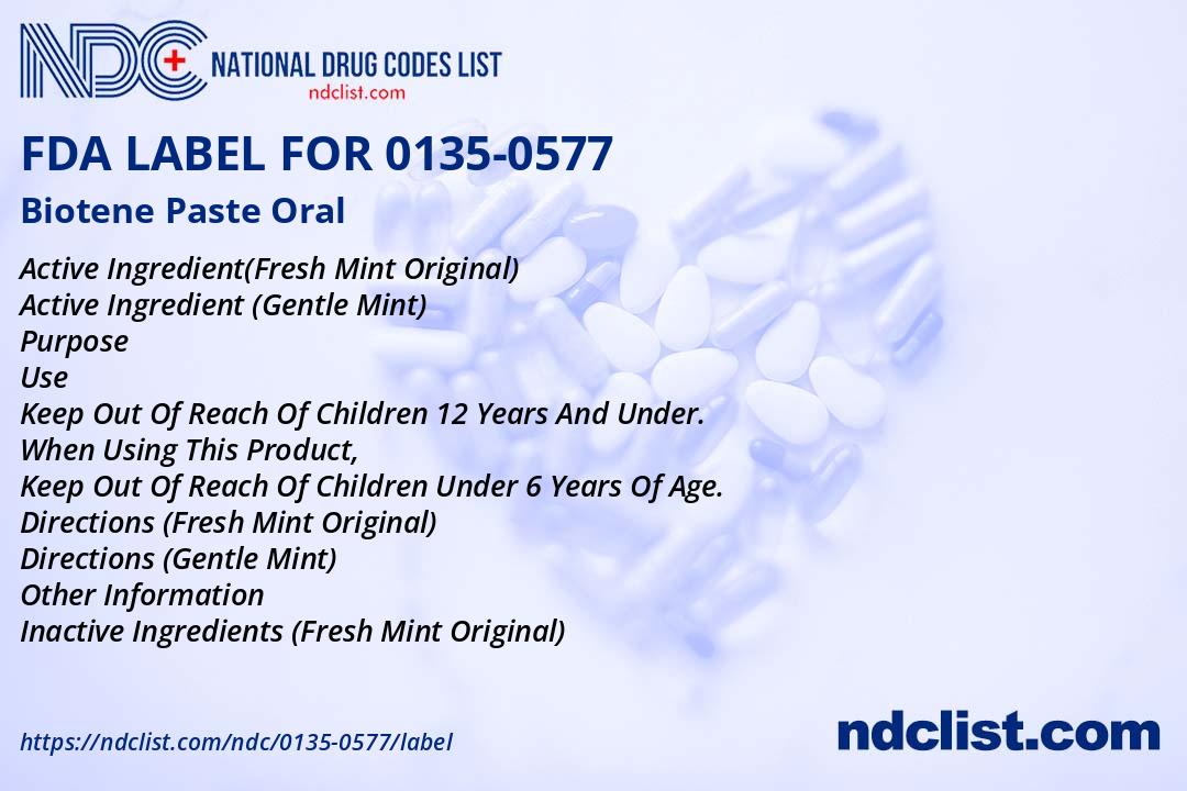 Biotene Paste- FDA Label NDC0135-0577