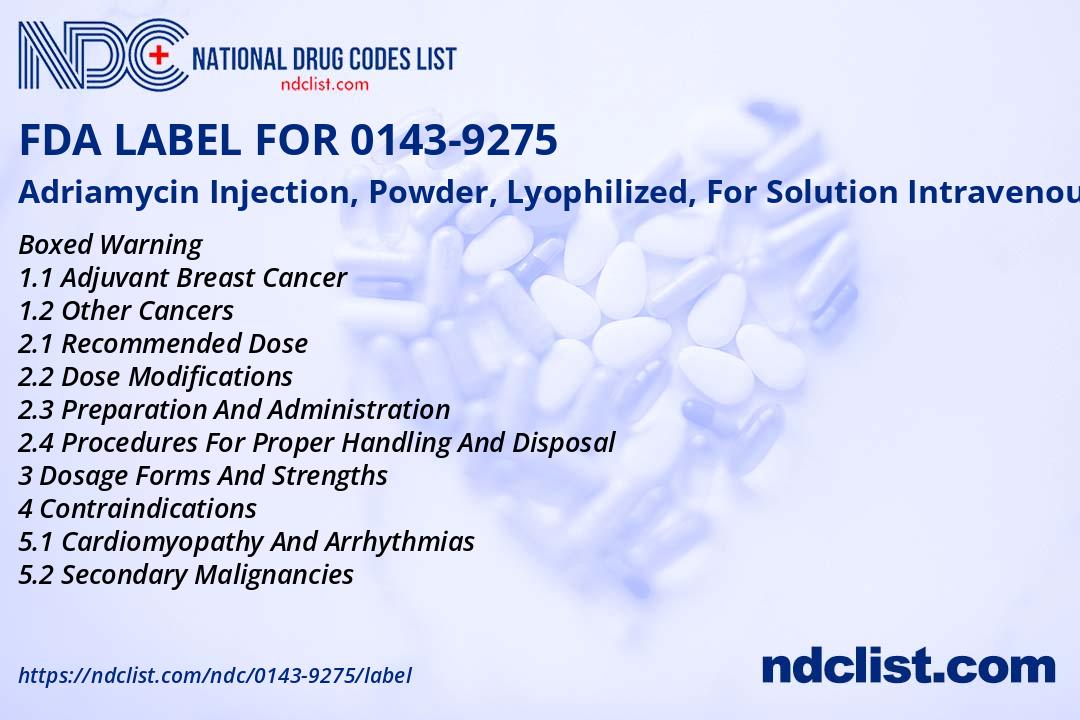 Adriamycin FDA Label - NDC 0143-9275