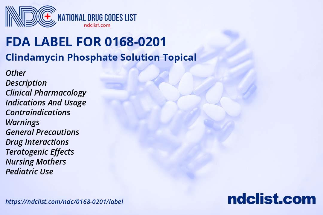 Clindamycin Phosphate Solution- FDA Label NDC0168-0201