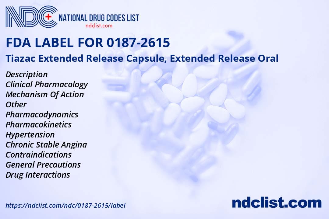 Tiazac Capsule, Extended Release FDA Label - NDC 0187-2615