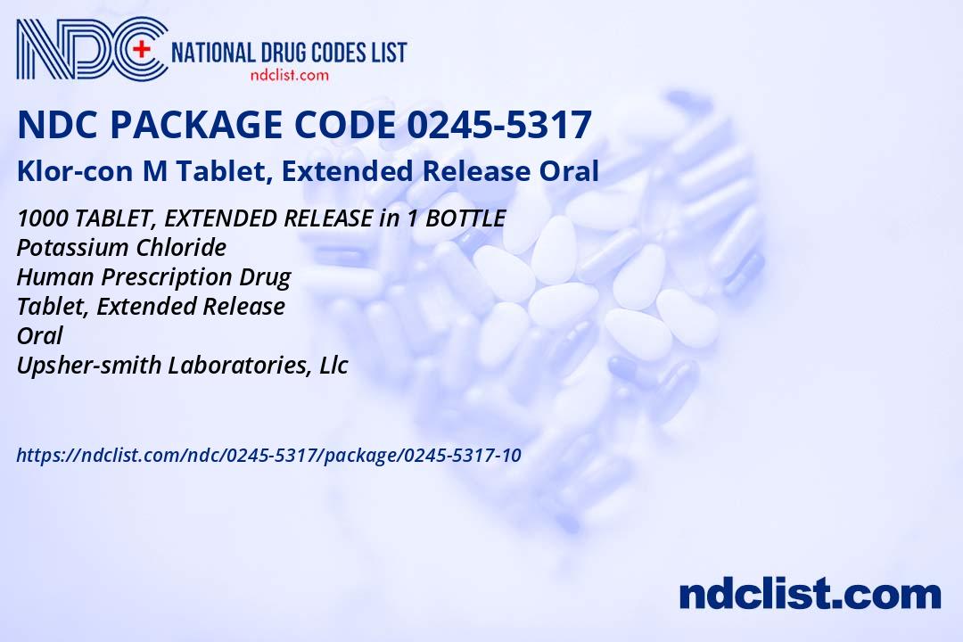 NDC Package 0245-5317-10 Klor-con M Tablet, Extended Release Oral