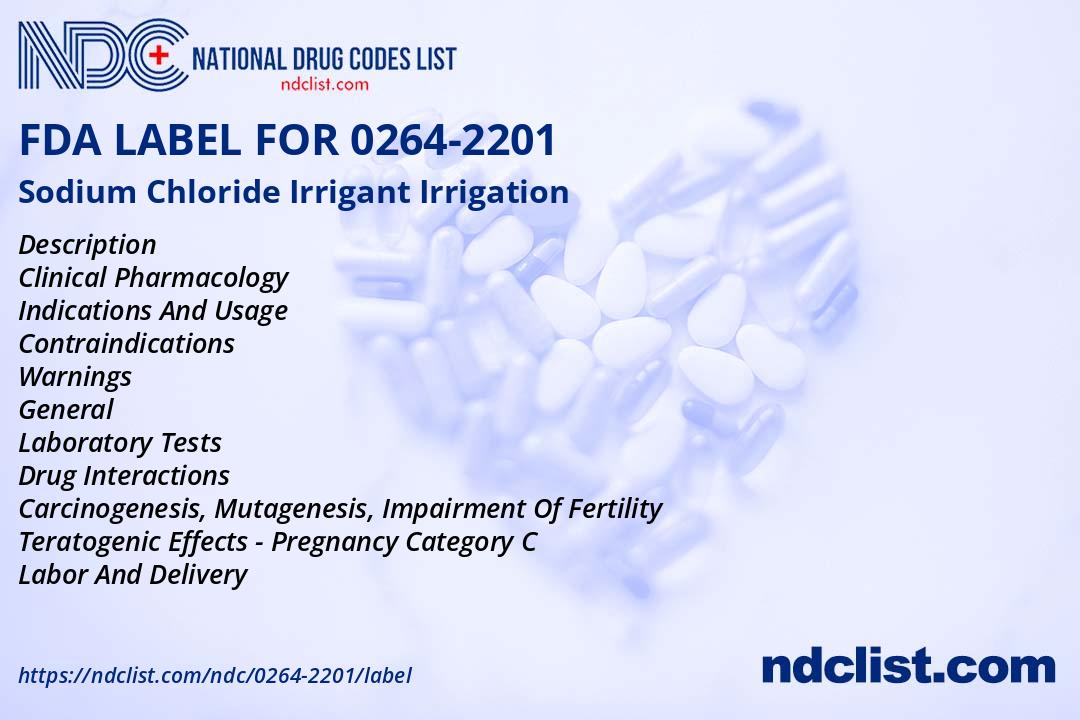 Sodium Chloride Irrigant FDA Label - NDC 0264-2201