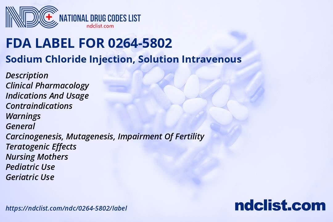 Sodium Chloride Injection, Solution- FDA Label NDC0264-5802