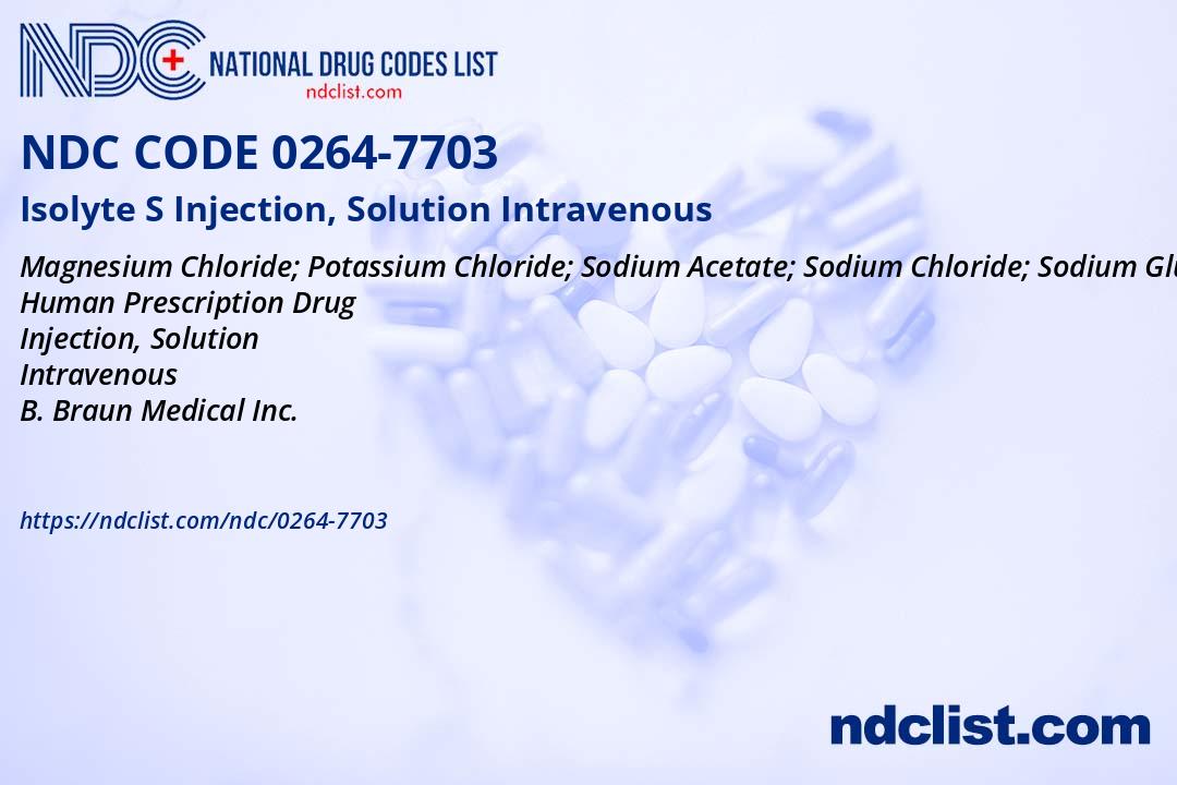 NDC 0264-7703 Isolyte S Injection, Solution Intravenous