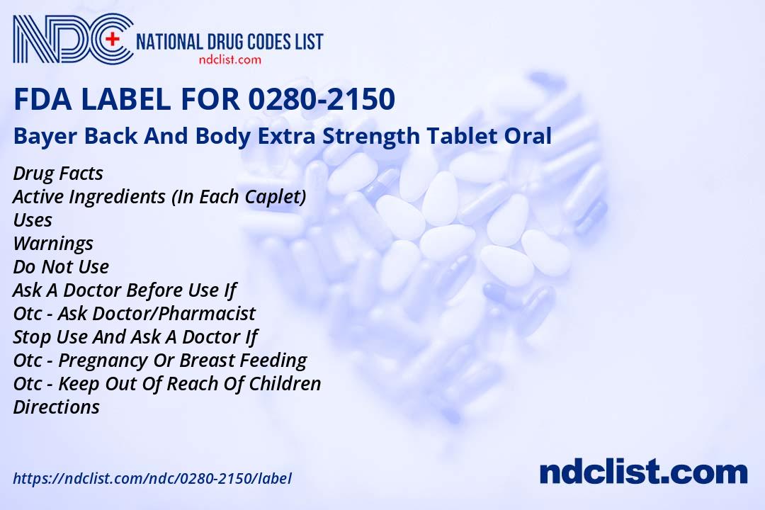 Bayer Back And Body Tablet- FDA Label NDC0280-2150