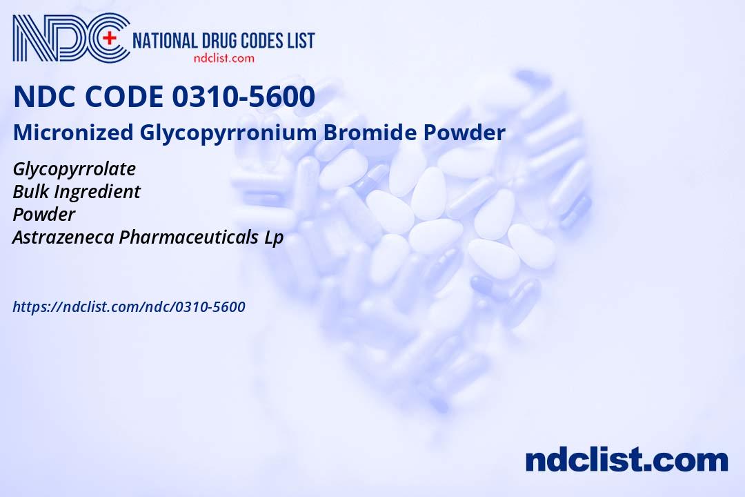 NDC 0310-5600 Micronized Glycopyrronium Bromide Powder