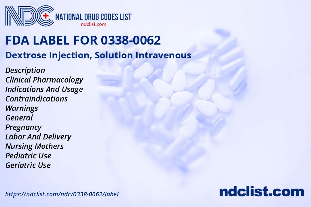 Dextrose Injection, Solution FDA Label - NDC 0338-0062