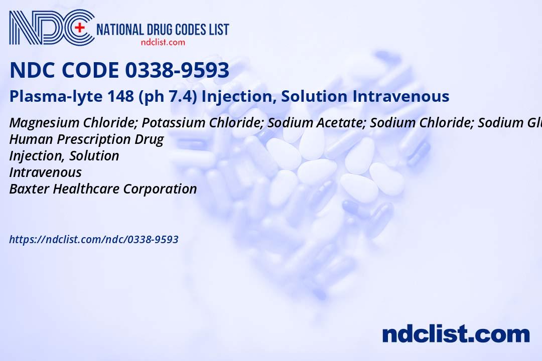 NDC 0338-9593 Plasma-lyte 148 (ph 7.4) Injection, Solution Intravenous