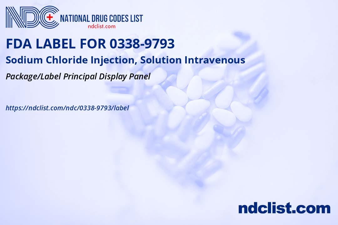 Sodium Chloride Injection, Solution- FDA Label NDC0338-9793