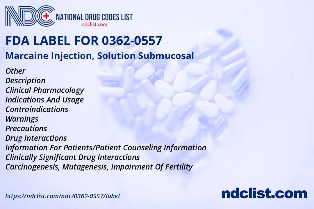 Marcaine Injection, Solution- FDA Label NDC0362-0557