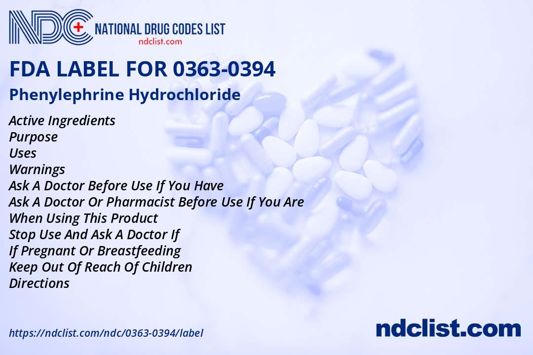 Phenylephrine Hydrochloride FDA Label - NDC 0363-0394