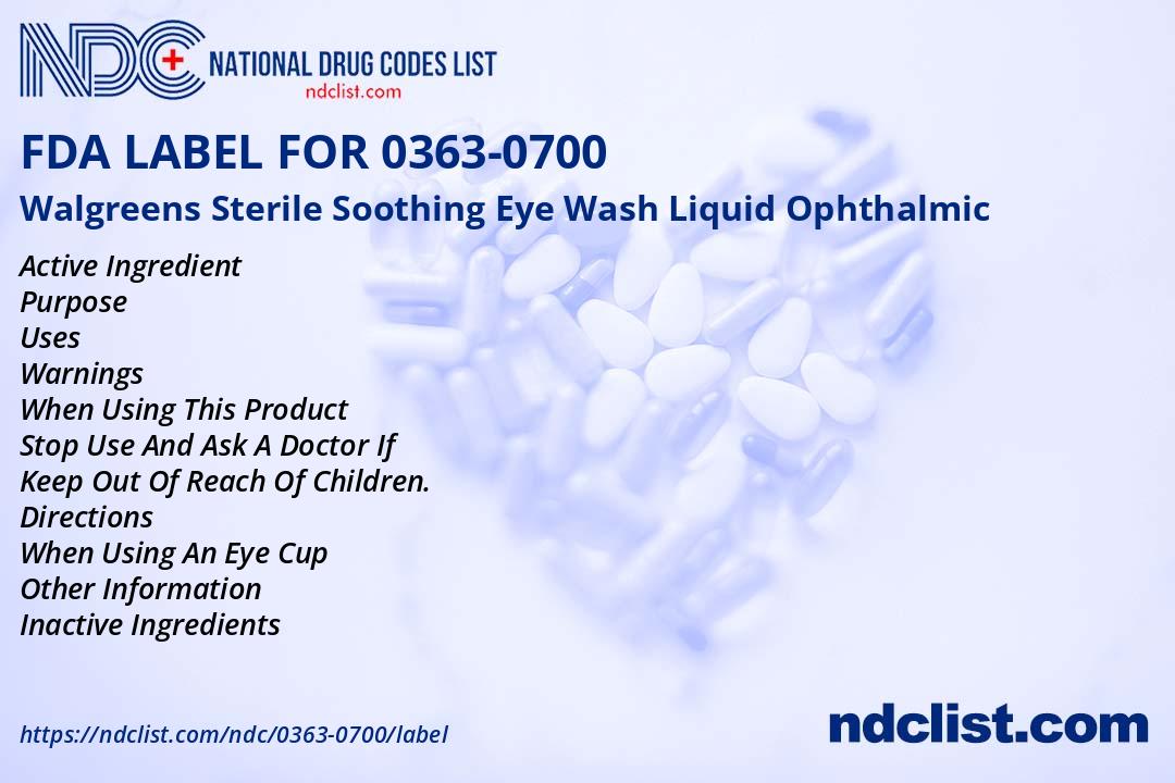 FDA Label for Walgreens Sterile Soothing Eye Wash Liquid Ophthalmic ...