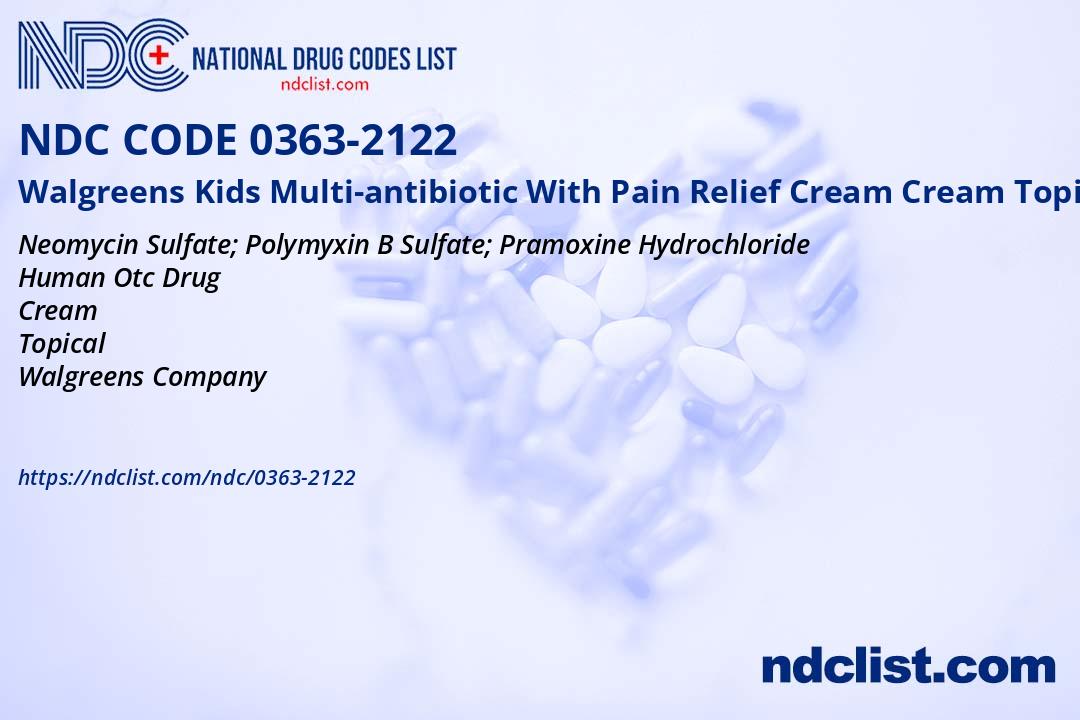NDC 0363-2122 Walgreens Kids Multi-antibiotic With Pain Relief Cream ...