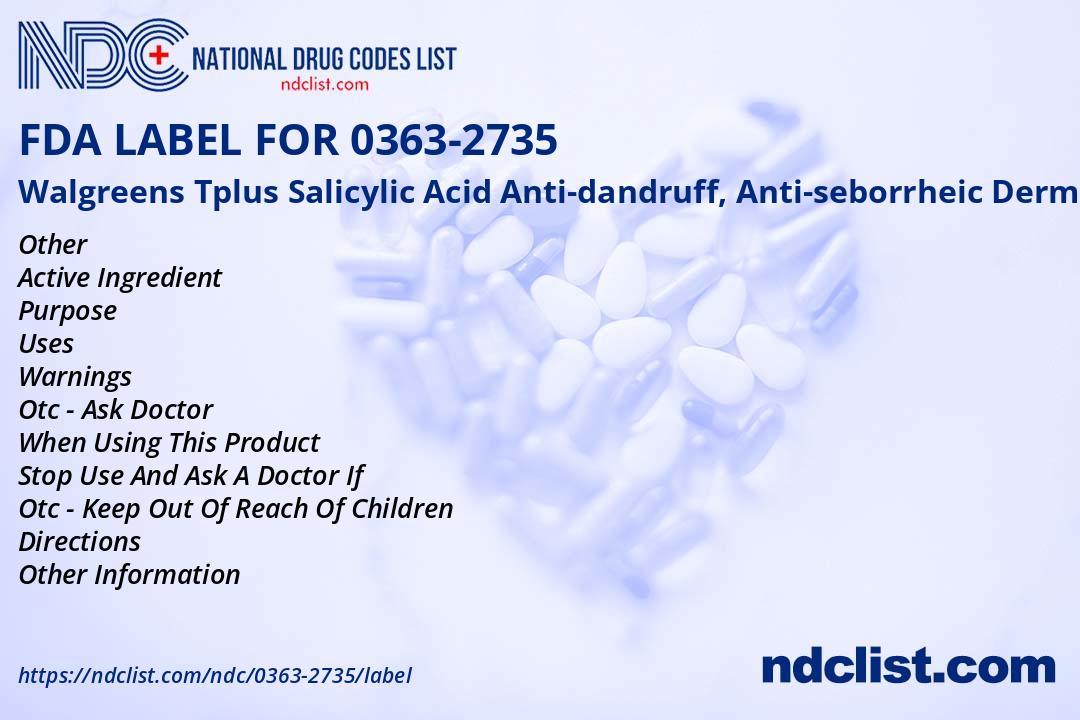 FDA Label for Walgreens Tplus Salicylic Acid Anti-dandruff, Anti ...