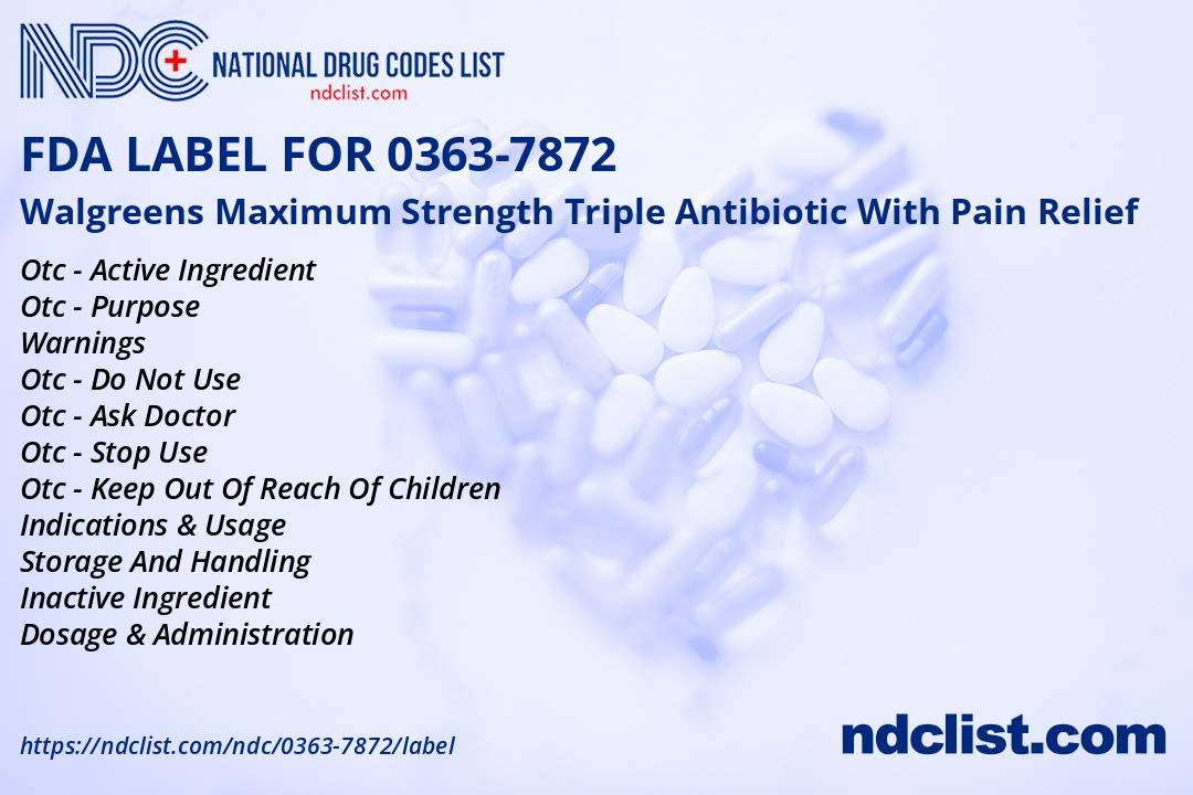 Walgreens Maximum Strength Triple- FDA Label NDC0363-7872
