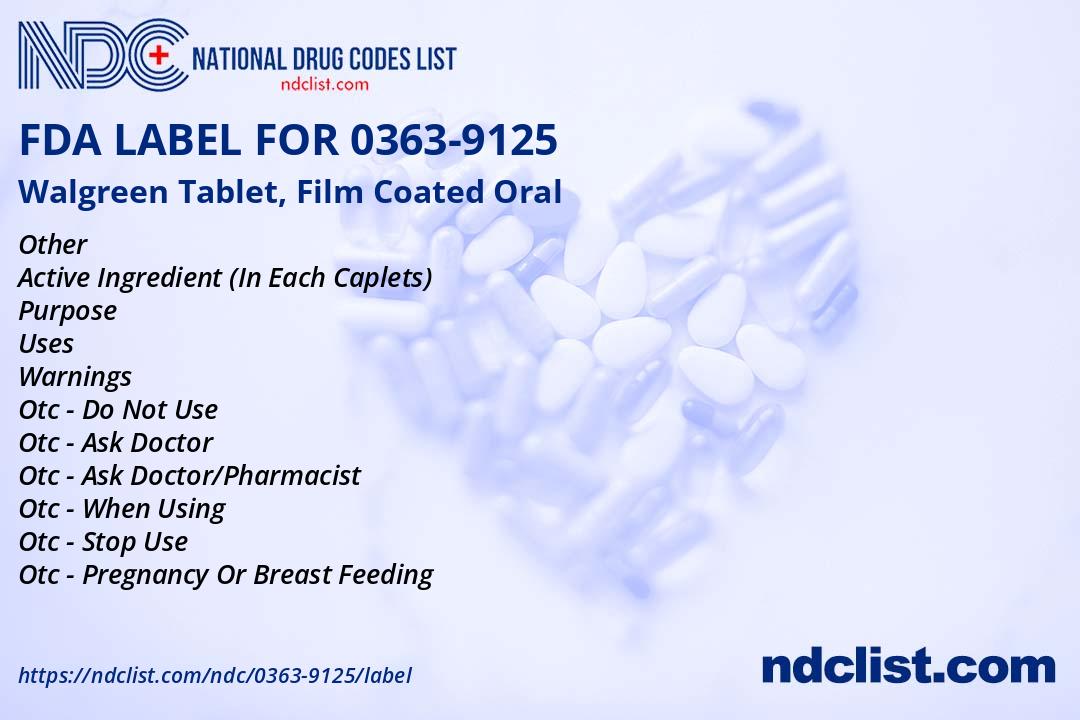 FDA Label for Walgreen Tablet, Film Coated Oral - Indications, Usage ...