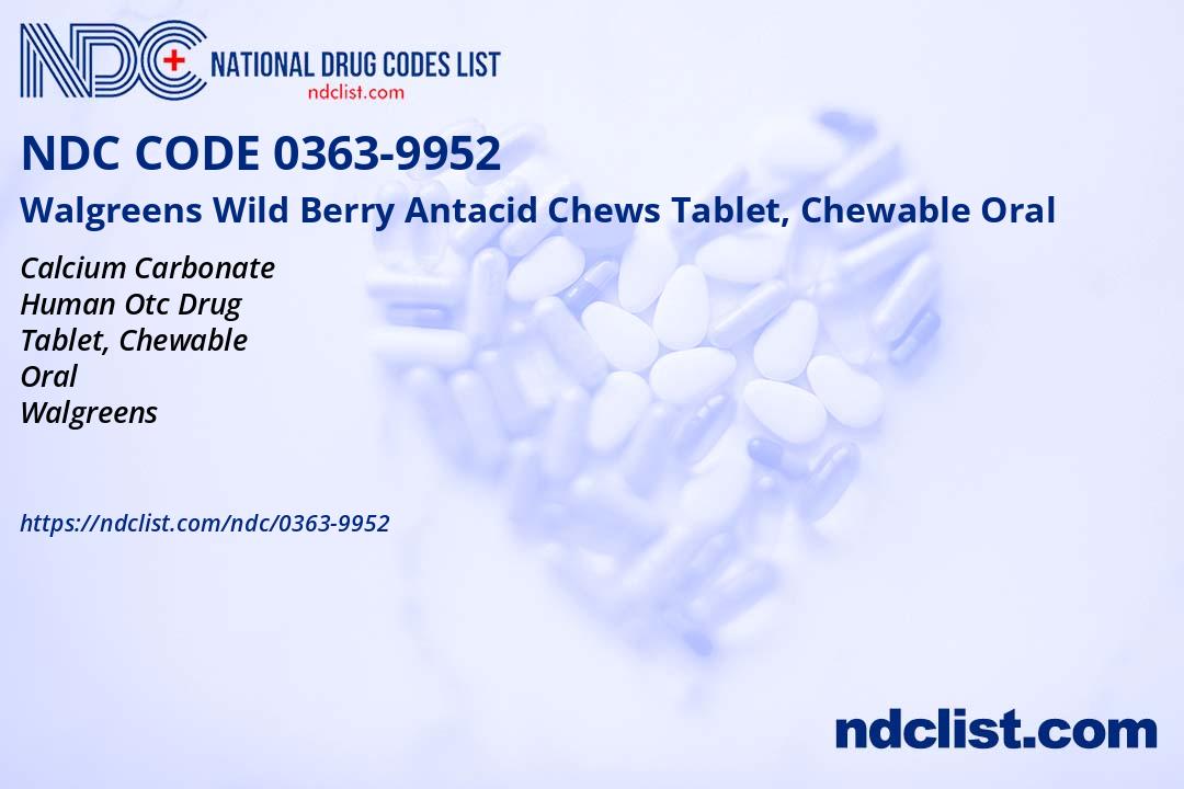 NDC 0363-9952 Walgreens Wild Berry Antacid Chews Tablet, Chewable Oral