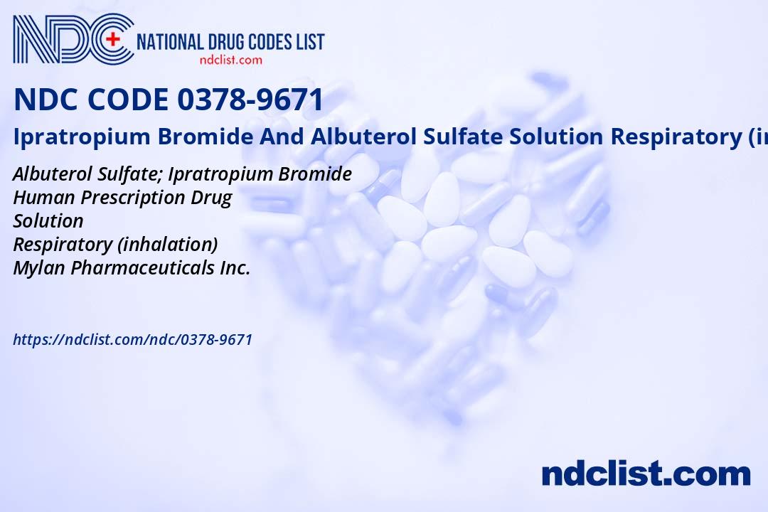 Ipratropium Bromide And Albuterol Sulfate NDC 0378-9671