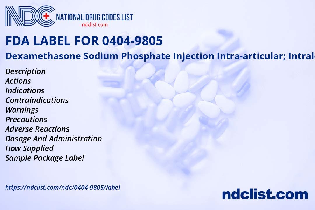 FDA Label for Dexamethasone Sodium Phosphate Injection Intra-articular ...