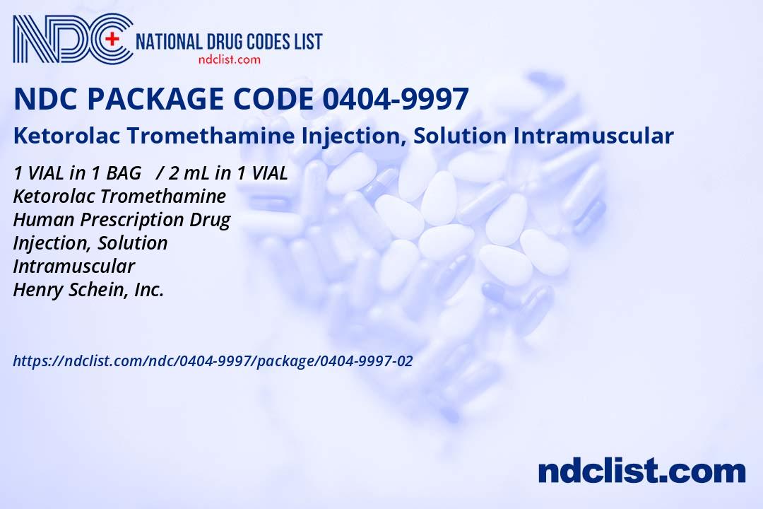 NDC Package 0404-9997-02 Ketorolac Tromethamine Injection, Solution ...