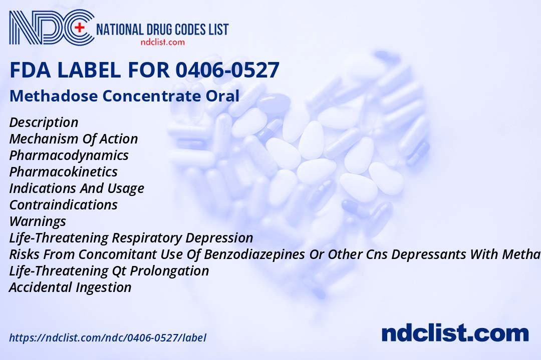Methadose Concentrate FDA Label - NDC 0406-0527