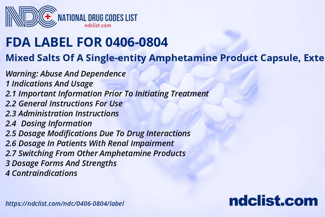 Mixed Salts Of A Single-entity FDA Label - NDC 0406-0804