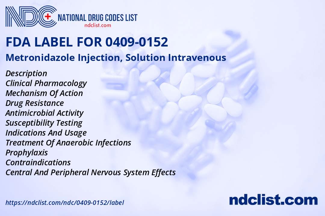Metronidazole Injection, Solution FDA Label - NDC 0409-0152