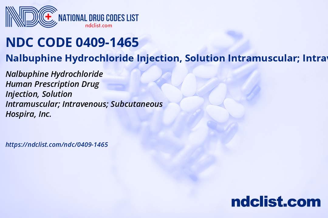 NDC 0409-1465 Nalbuphine Hydrochloride Injection, Solution ...