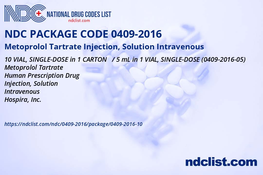 NDC Package 0409-2016-10 Metoprolol Tartrate Injection, Solution ...