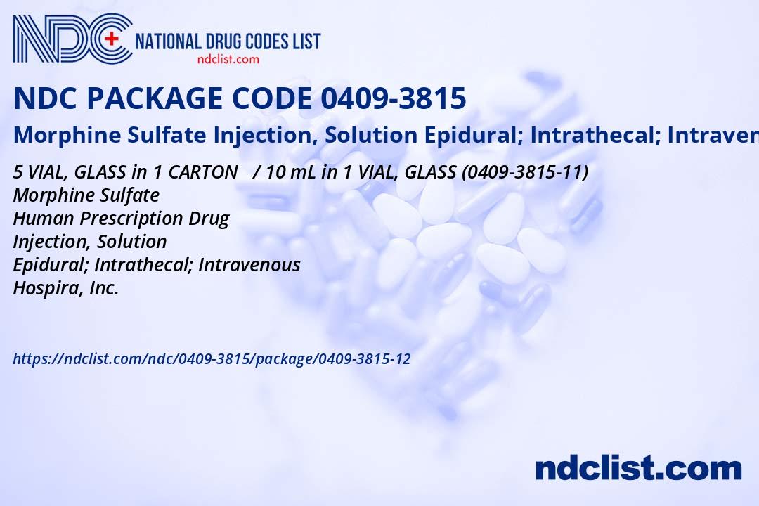 Morphine Sulfate Injection, Solution- NDC0409-3815-12