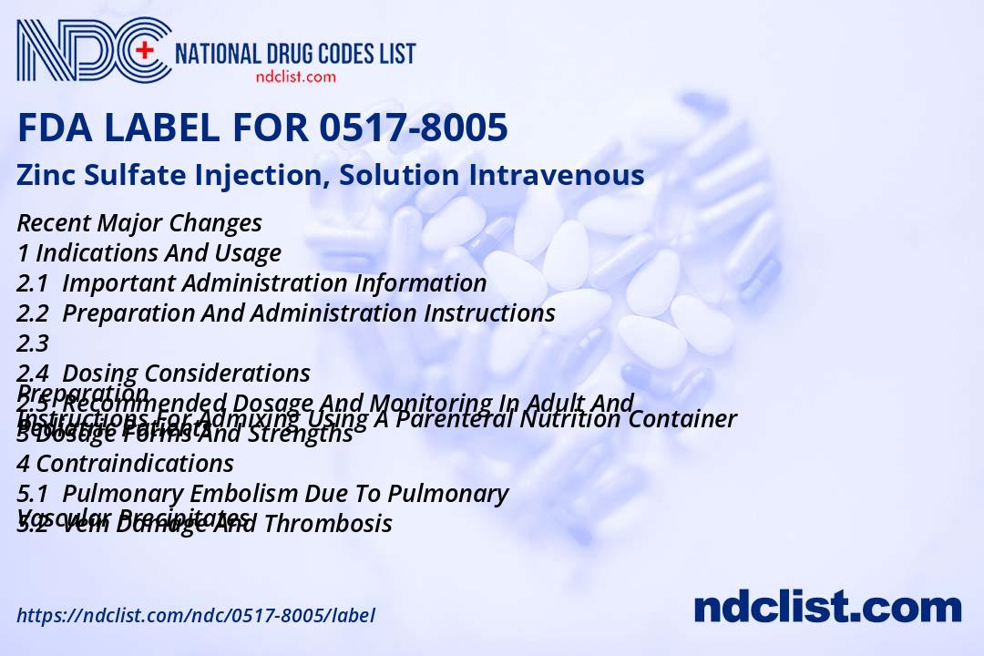 Zinc Sulfate Injection, Solution- FDA Label NDC0517-8005
