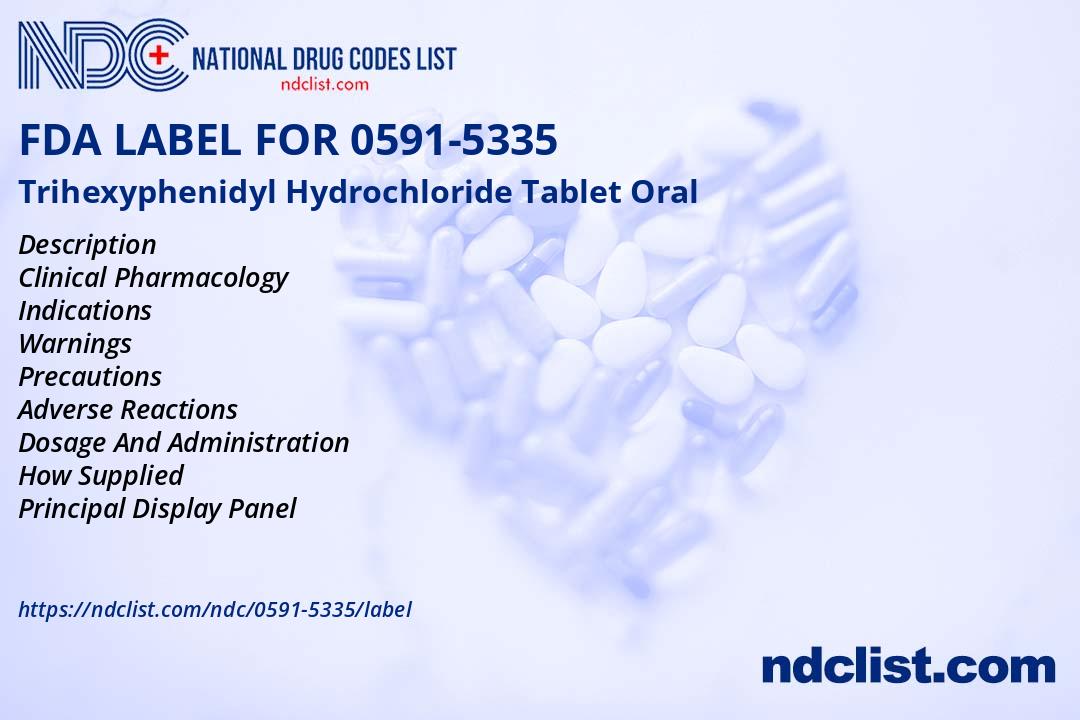 Trihexyphenidyl Hydrochloride FDA Label - NDC 0591-5335