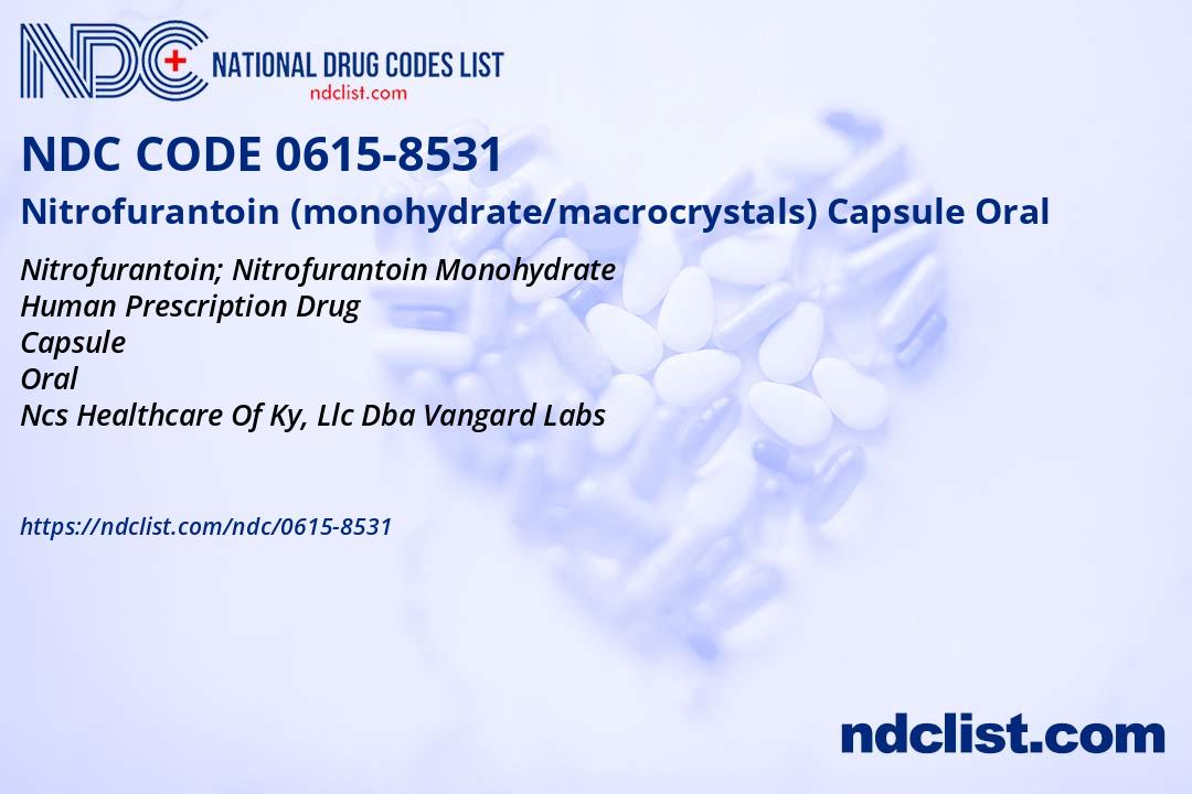 NDC 0615-8531 Nitrofurantoin (monohydrate/macrocrystals) Capsule Oral